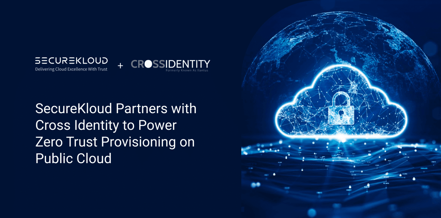 SecureKloud and Cross Identity Strengthen IAM Solutions
